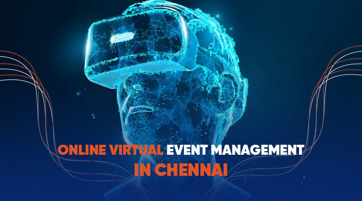 Virtual Event Planner in Chennai | Virtual Online Event Management